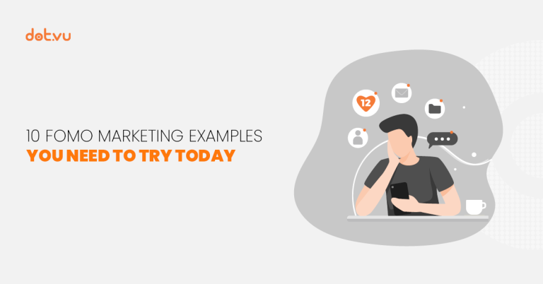 10 FOMO marketing examples you need to try today | Dot.vu