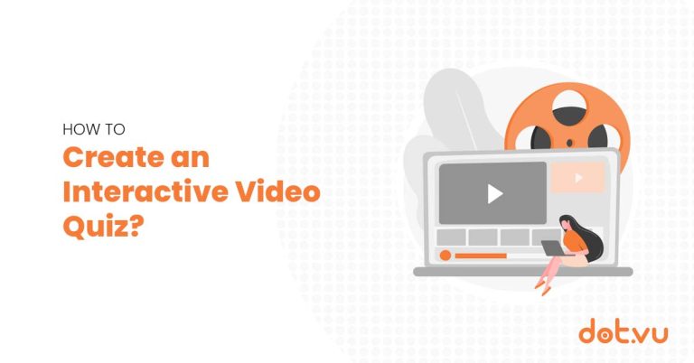 How to create an Interactive Video Quiz? | Dot.vu