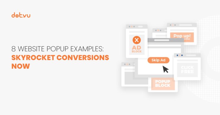 8 website popup examples: skyrocket conversions now | Dot.vu
