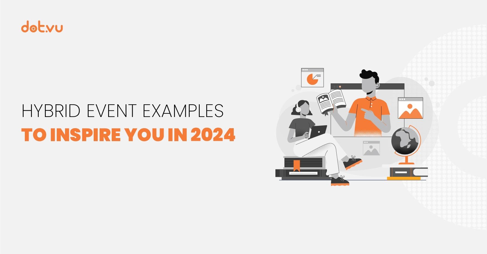 Hybrid events examples to inspire you in 2024 | Dot.vu