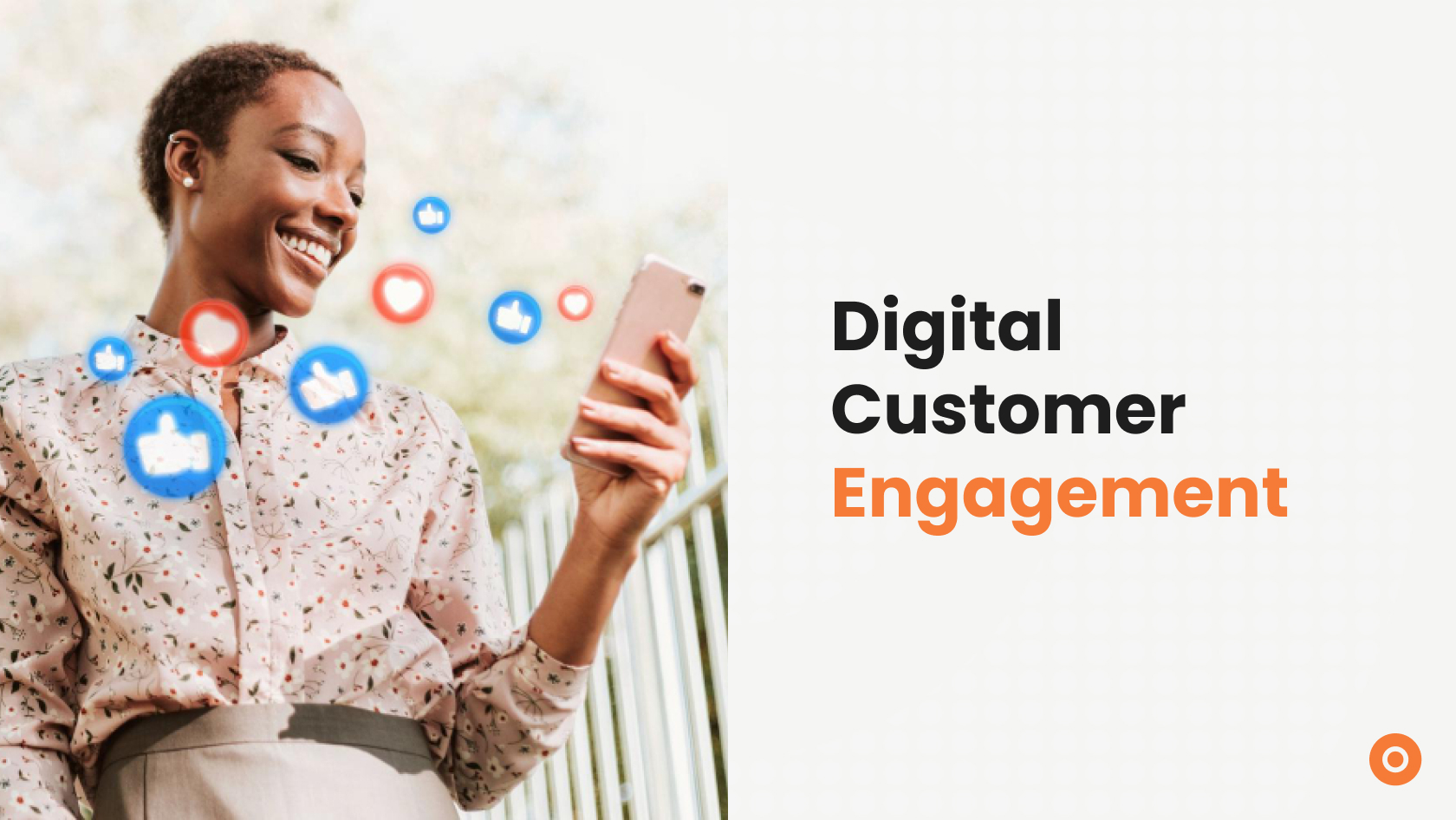 Digital Customer Engagement Strategies Your Customers Might Love | Dot.vu Blog